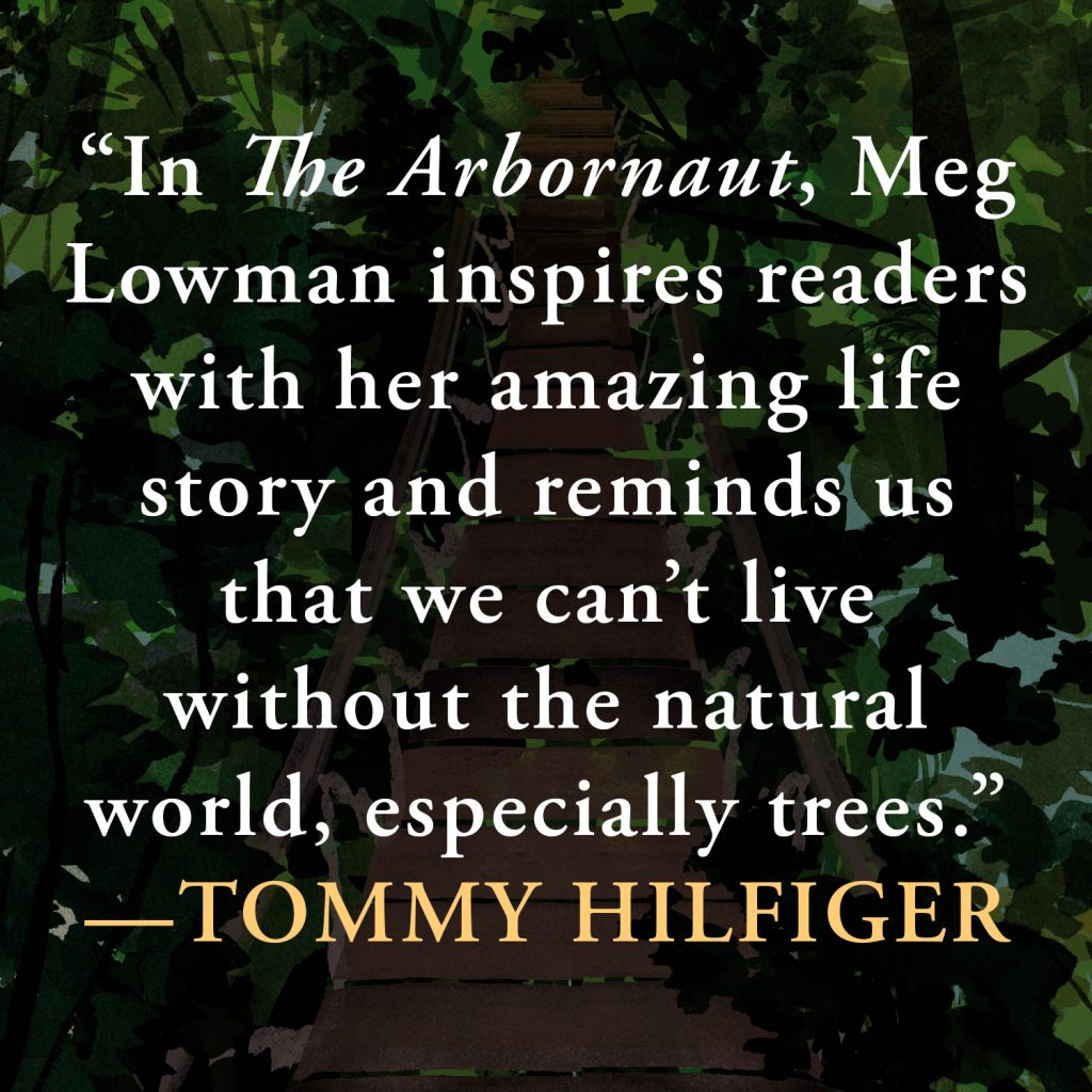 Meg Lowman is The Arbornaut | CanopyMeg